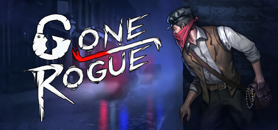 Gone Rogue Crack Download Socigames